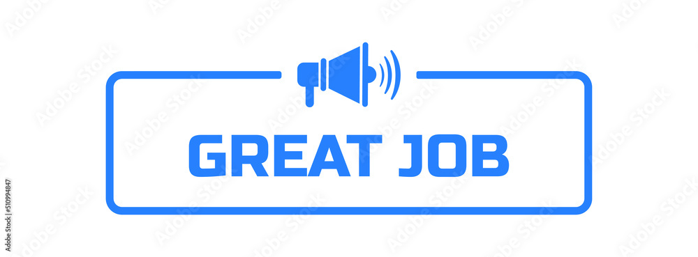 great job sign on white background Stock Vector | Adobe Stock
