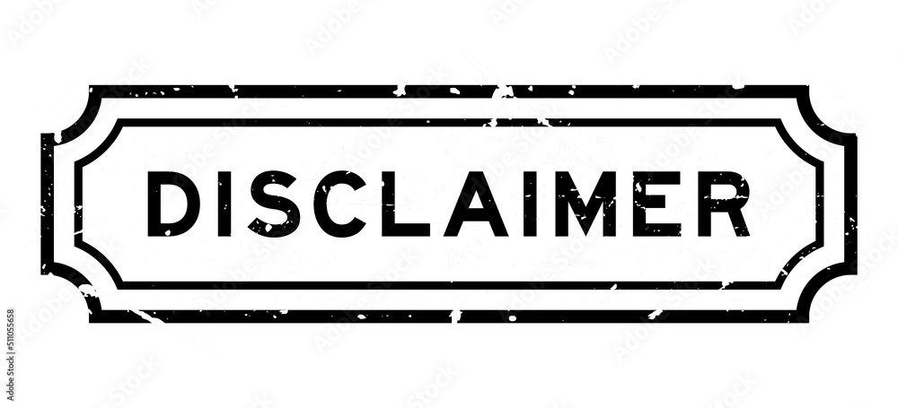 Grunge black disclaimer word rubber seal stamp on white background ...