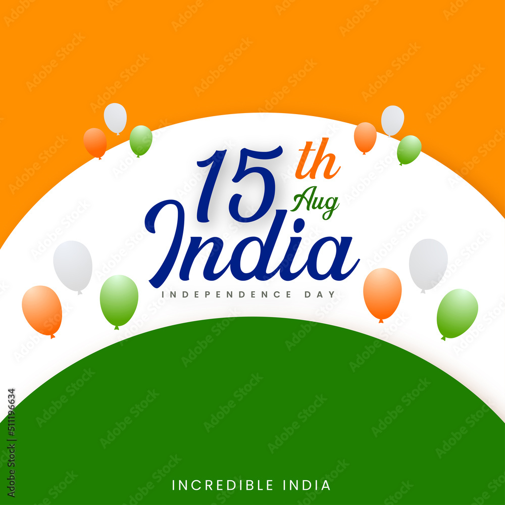Indian Independence Day 15 August National Poster Social Media Poster ...