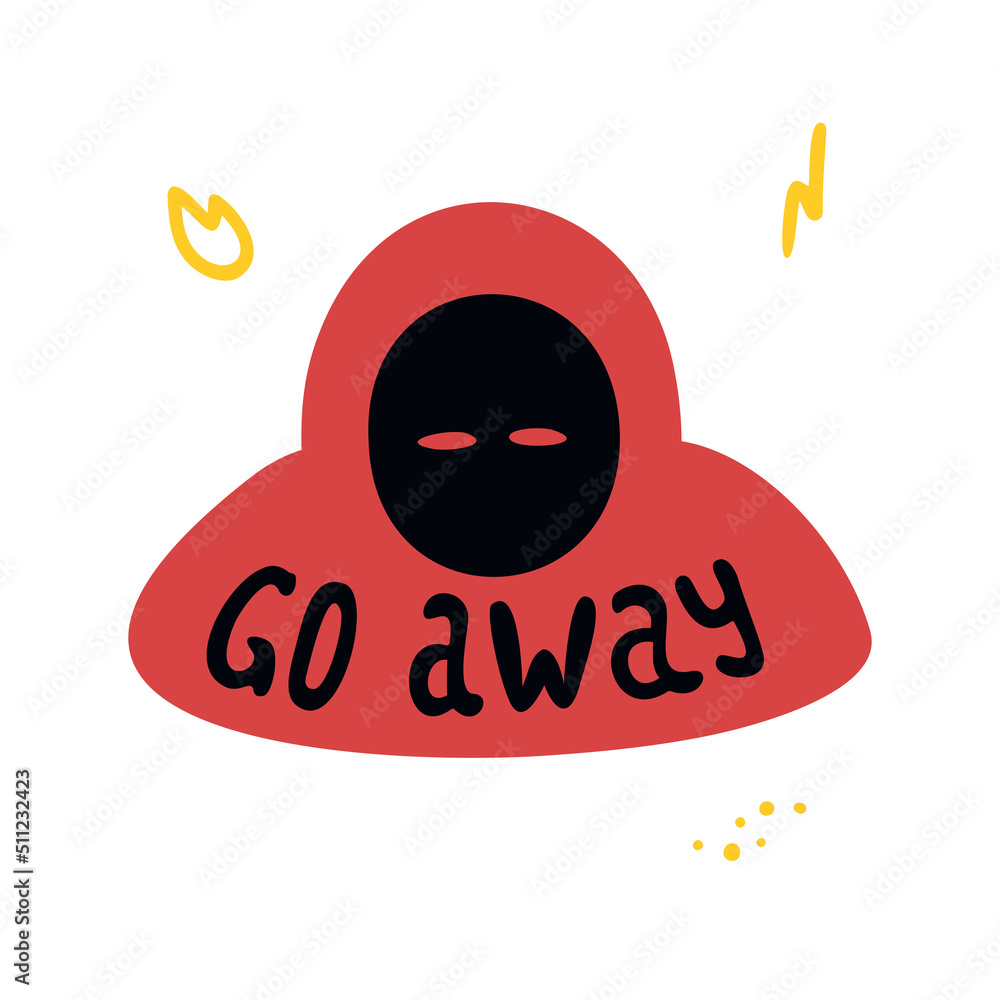 Angry tired introvert in a hoodie with the inscription go away. Vector ...