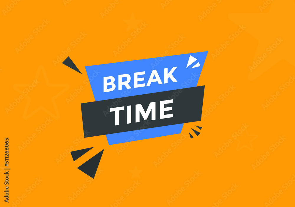Break Time Sign