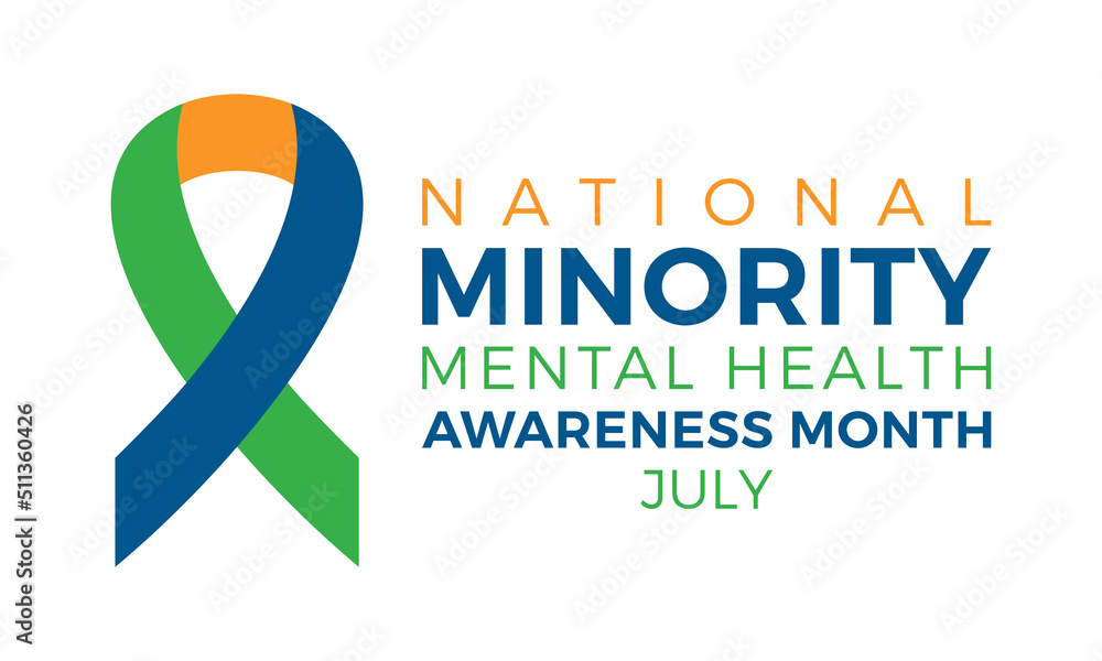National minority mental health awareness month of july. Minority ... National minority mental health awareness month of july. Minority ...