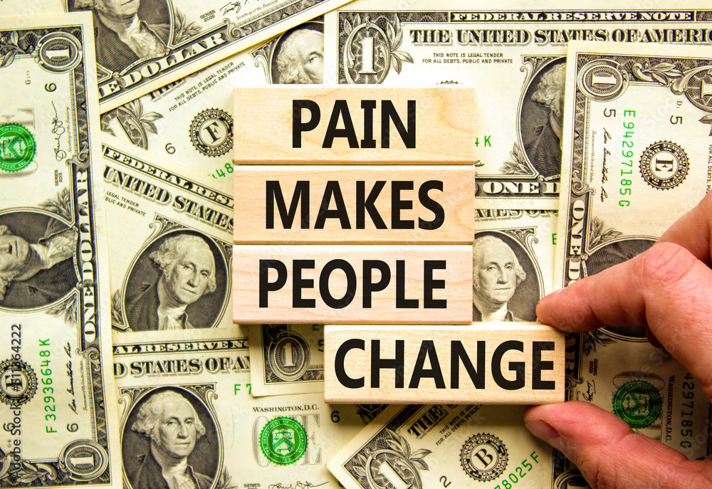 Pain makes people change symbol. Concept words Pain makes people change ...