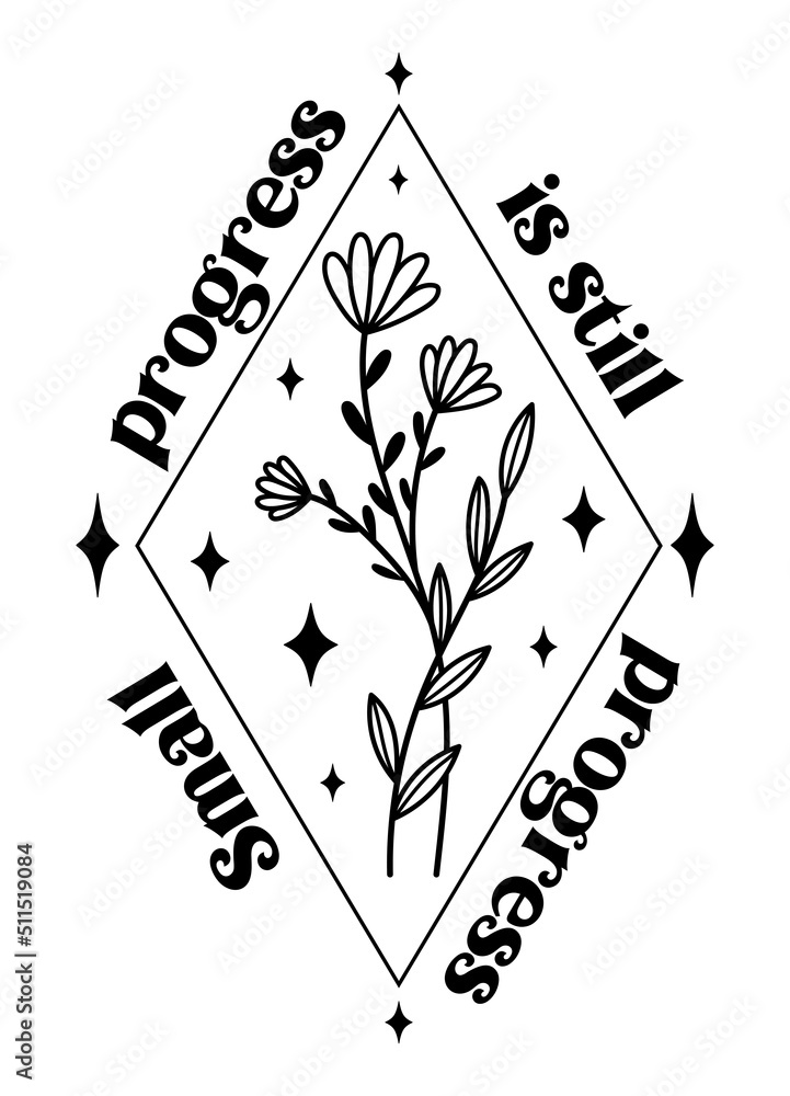 Small progress is still progress. Wildflowers celestial inspirational ...