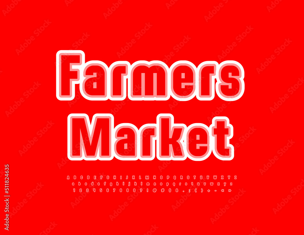 Vector bright Signboard Farmers Market. Elegant Red Font. Modern ...
