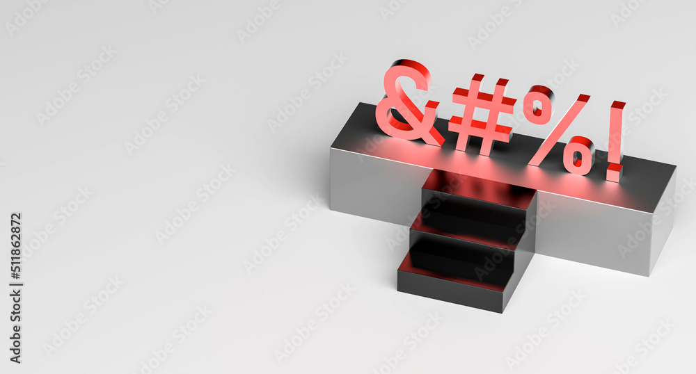 Obscene language symbol in red on a podium with place for text. Banner ...