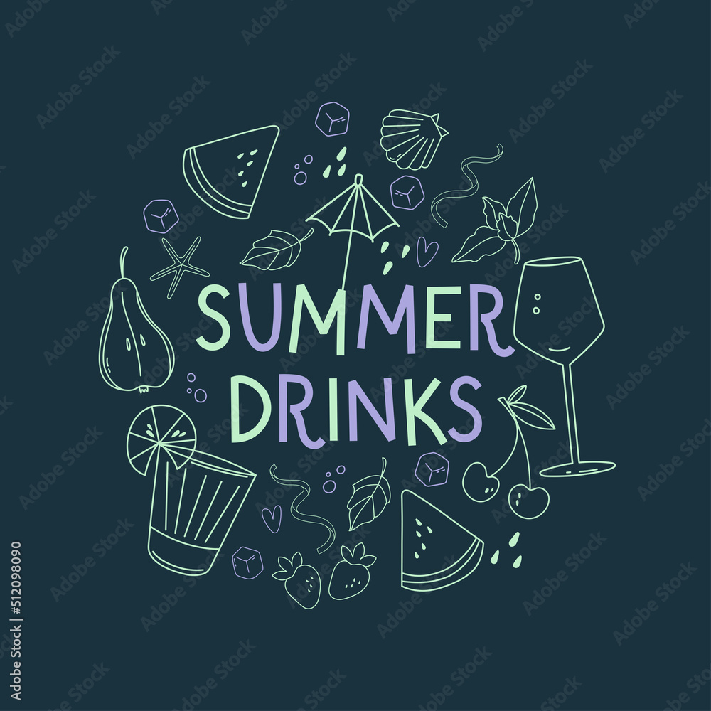 Vector illustration. The inscription - summer drinks. Different ...