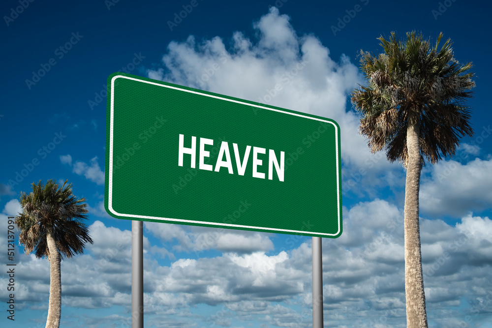 Highway sign with the word Heaven on a beautiful blue sky background ...