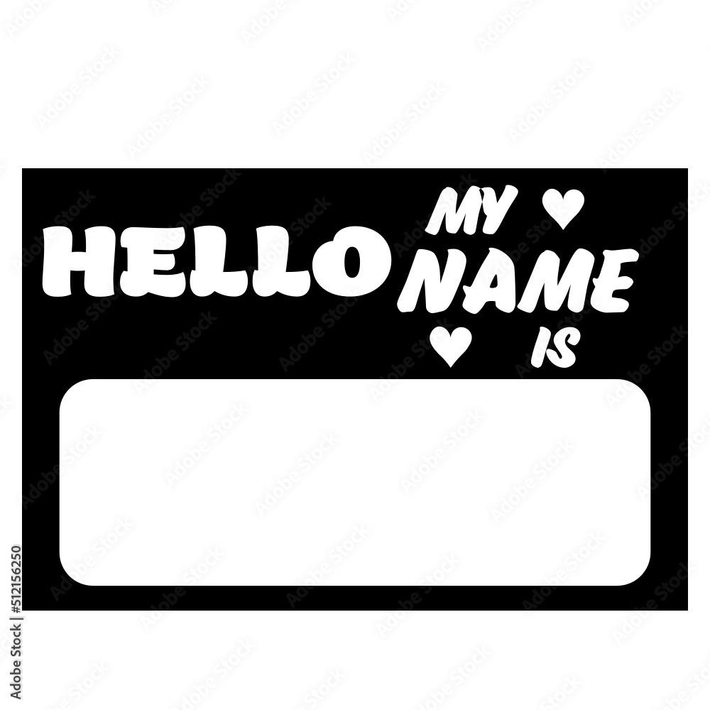 hello my name is png svg, name tag svg, Name Tag SVG Cut Files, Bold ...