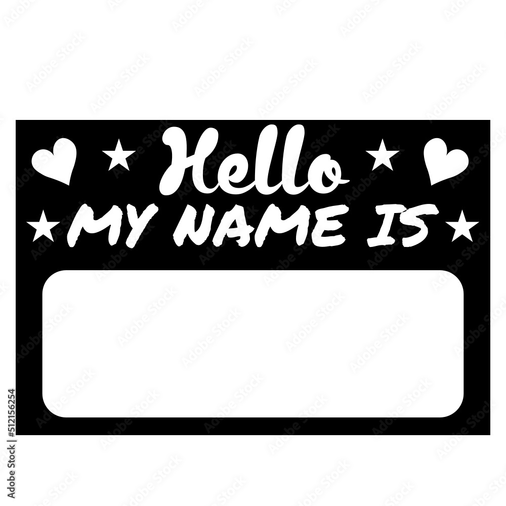hello my name is png svg, name tag svg, Name Tag SVG Cut Files, Bold ...
