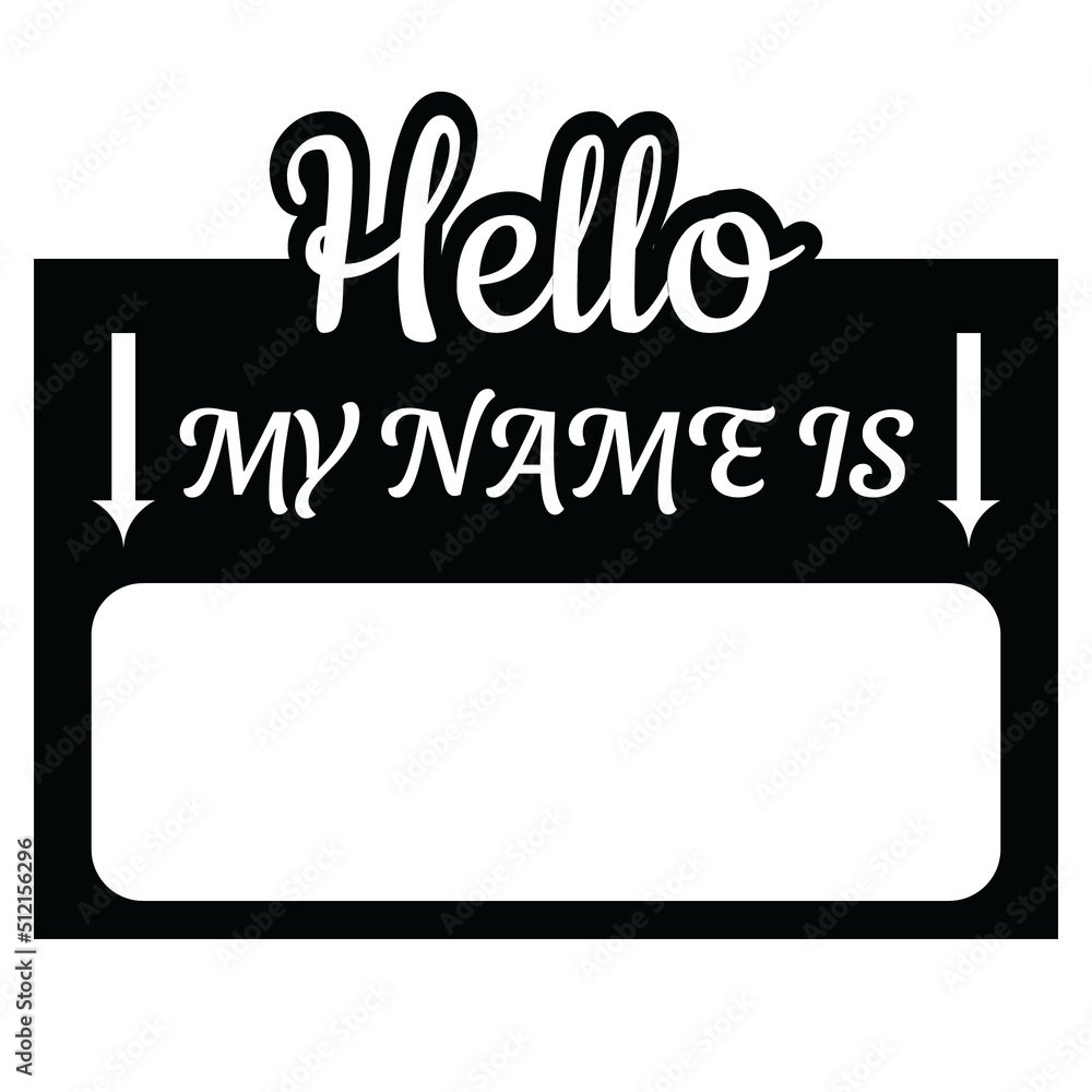 hello my name is png svg, name tag svg, Name Tag SVG Cut Files, Bold ...