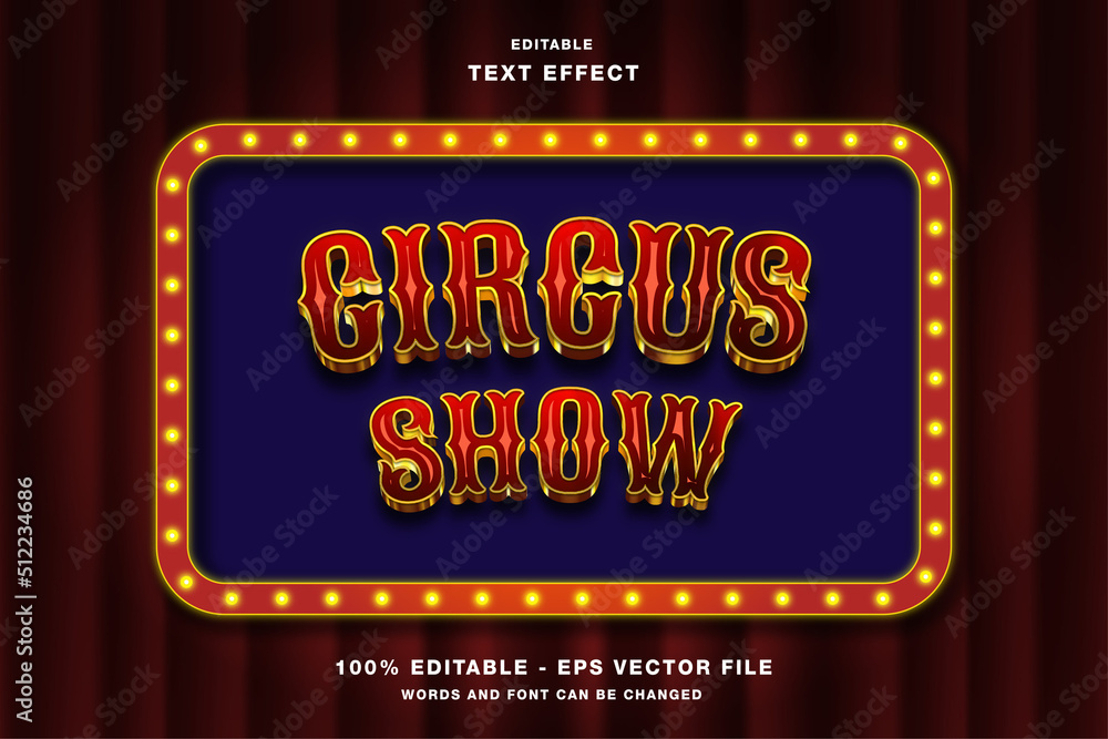 Circus Show with retro sign billboard bulb Editable Text Effect Stock ...