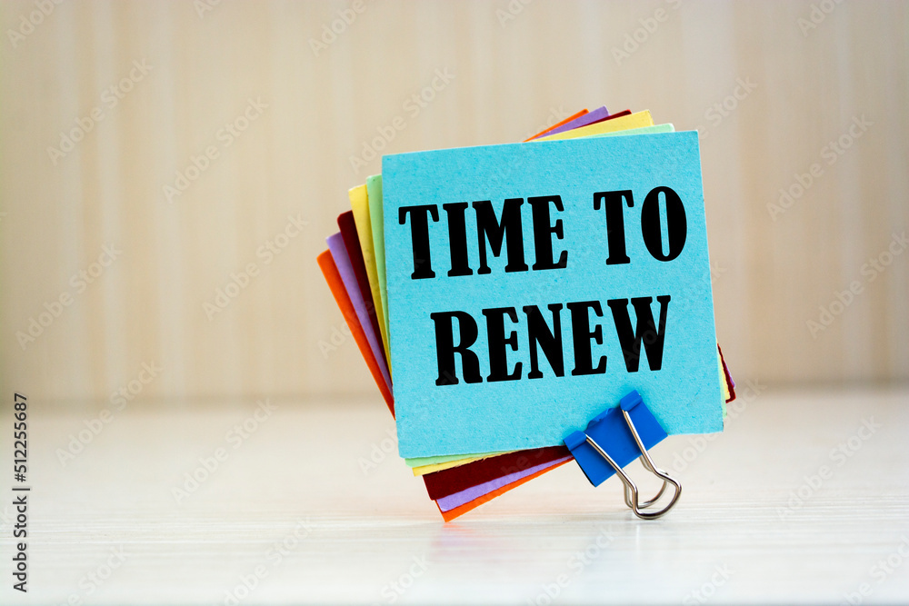 TIME TO RENEW written reminders blue card Stock Photo | Adobe Stock
