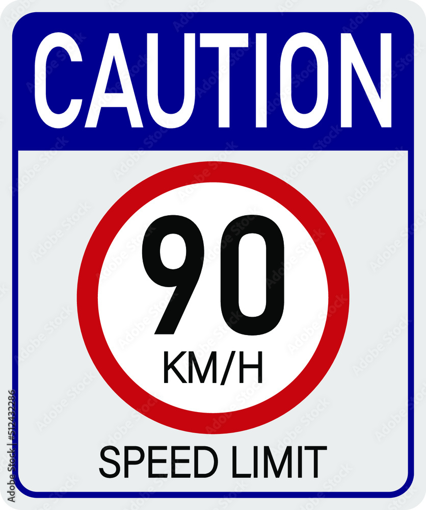 90km/h caution. Sign for speed limit. Safe traffic respect the speed ...