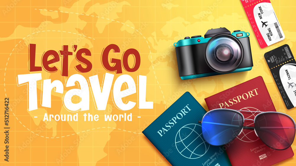 Travel worldwide vector background design. Let's go travel text with 3d ...