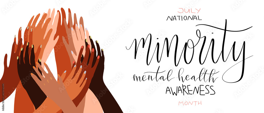 July Is National Minority Mental Health Awareness Month