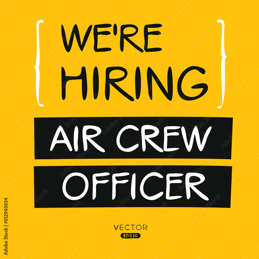 We are hiring (Air Crew Officer), vector illustration. Stock Vector ...