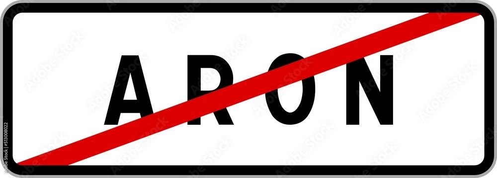 Panneau sortie ville agglomération Aron / Town exit sign Aron Stock ...