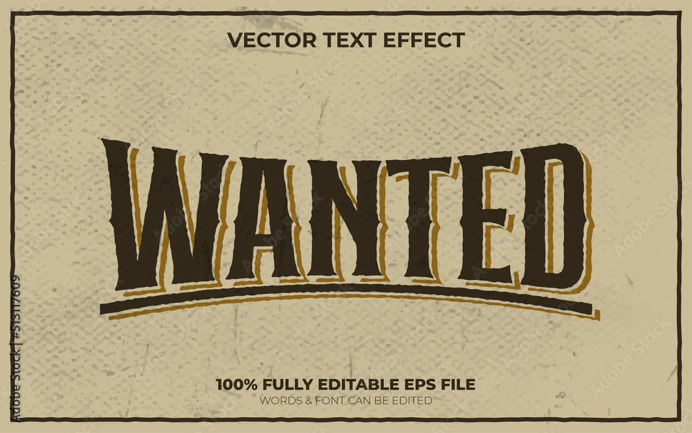 Editable Vector Text Effect Western Classic Wanted Text Effect Stock ...
