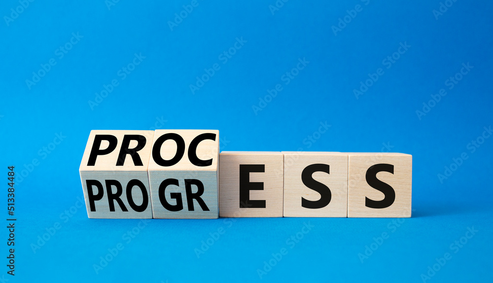 Process and Progress symbol. Turned wooden cubes with words Process and ...