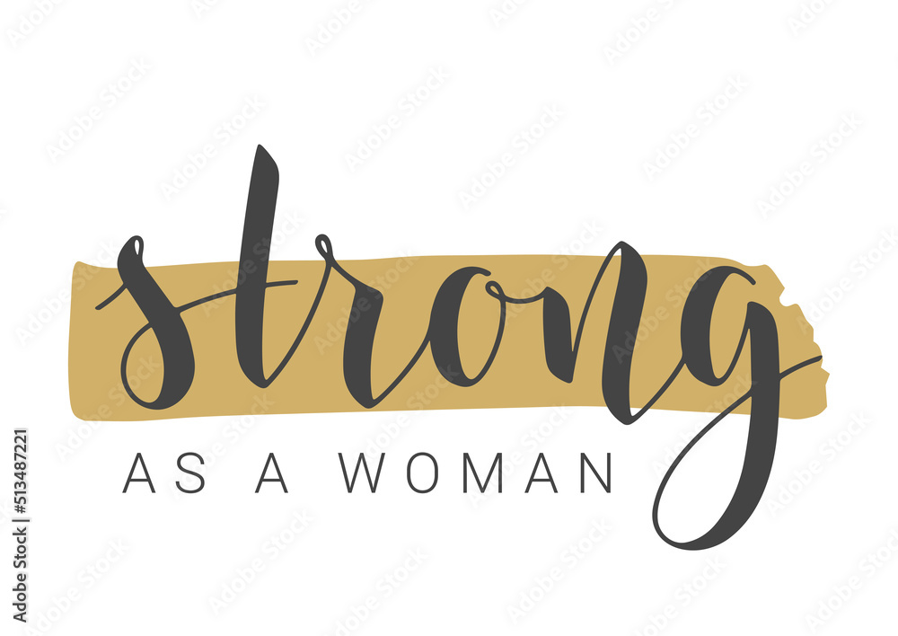 Handwritten Lettering of Strong as a Woman. Template for Banner, Card ...