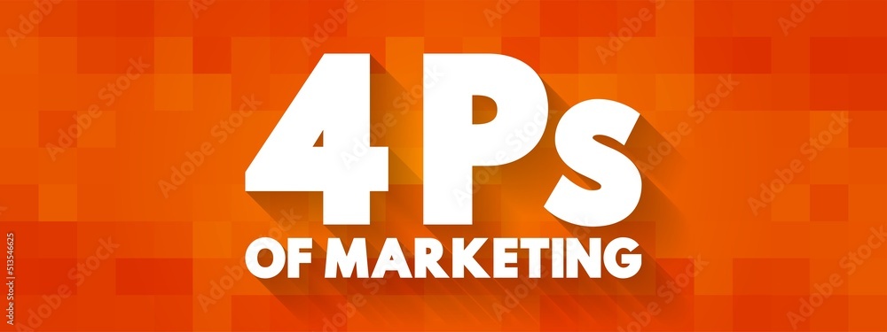 4 Ps of Marketing - foundation model for businesses, historically ...