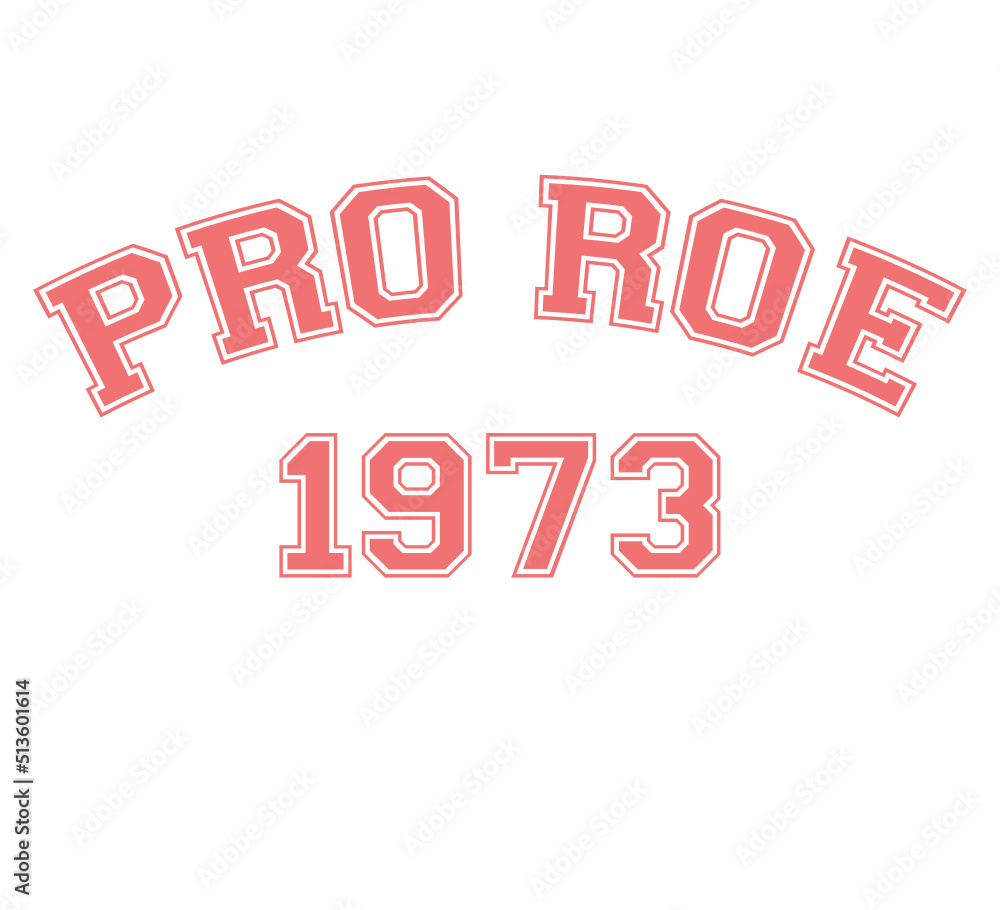 Roe V Wade SVG PNG, Pro Roe 1973 SVG PNG, Pro Choice Svg, Abortion ...