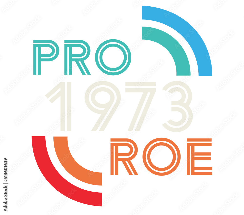 Roe V Wade SVG PNG, Pro Roe 1973 SVG PNG, Pro Choice Svg, Abortion ...