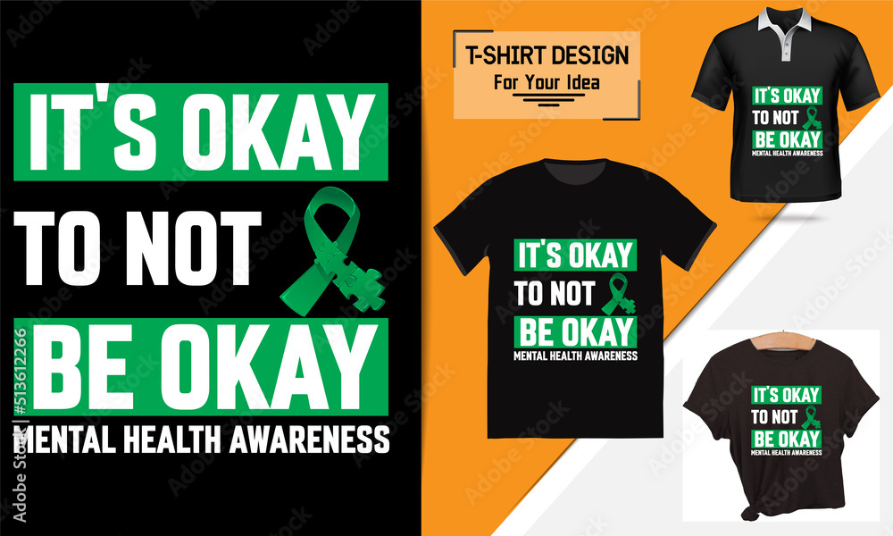 It's Okay Not to be okay Mental Health Awareness Stock Vector | Adobe Stock