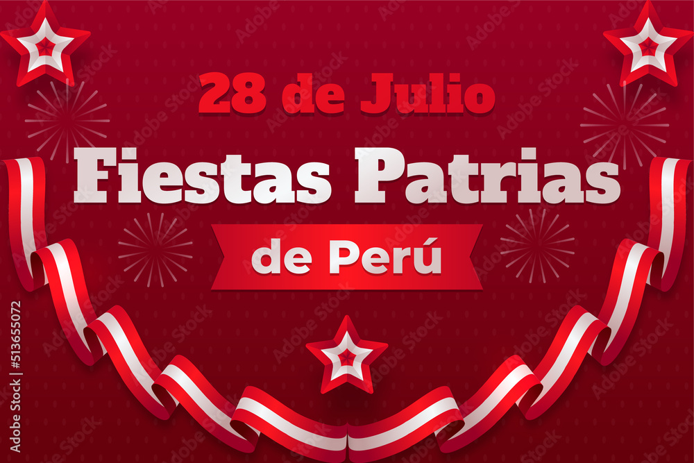 Peru independence day background for national celebration on July 28 th ...