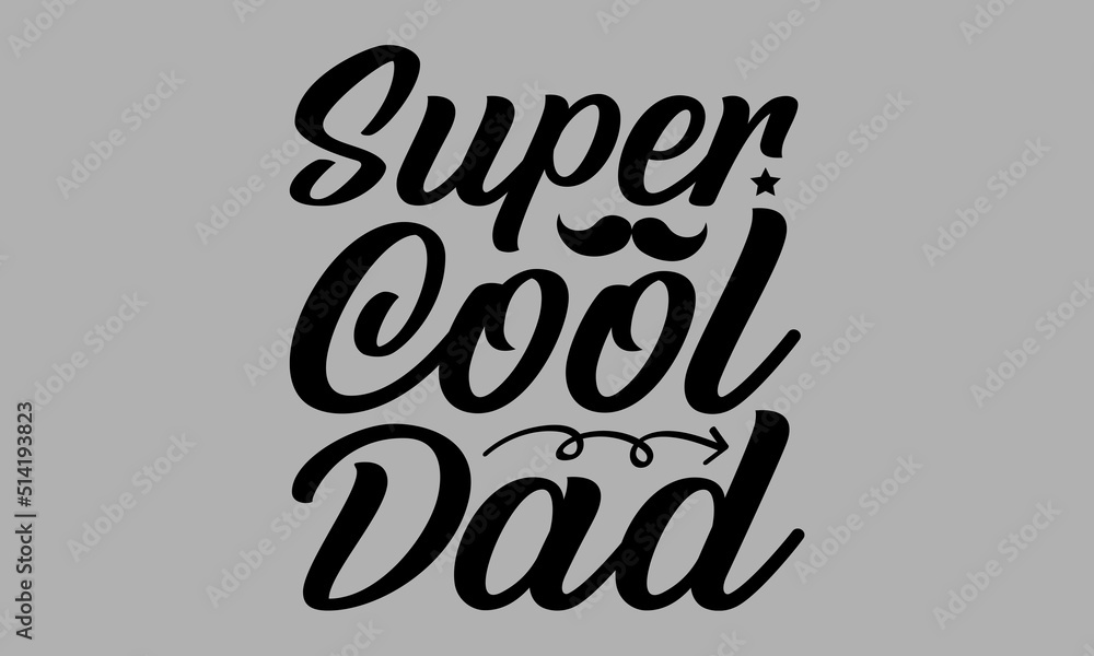 Super cool dad SVG, Parents Design, Parents svg bundle, Parents svg ...