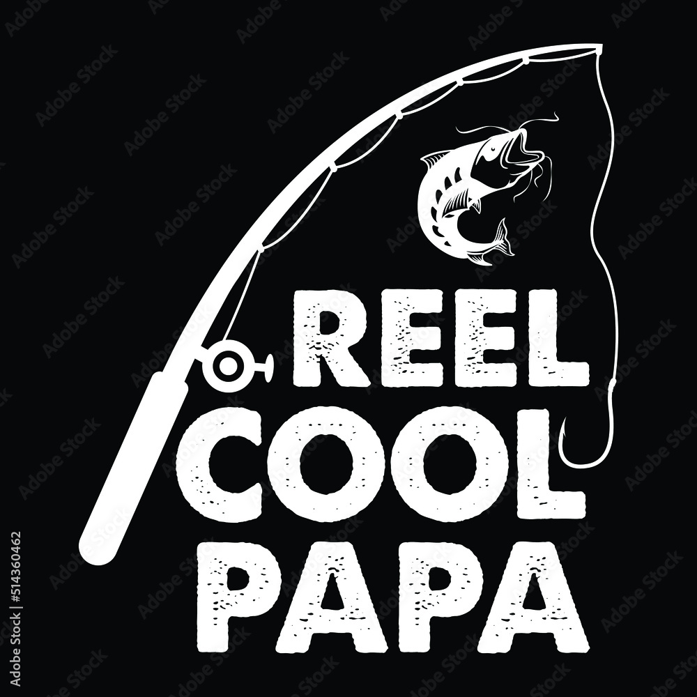 Reel Cool Papa svg shirt, Cool Papa svg, Fishing Shirt, Papa svg t ... Reel Cool Papa svg shirt, Cool Papa svg, Fishing Shirt, Papa svg t ...