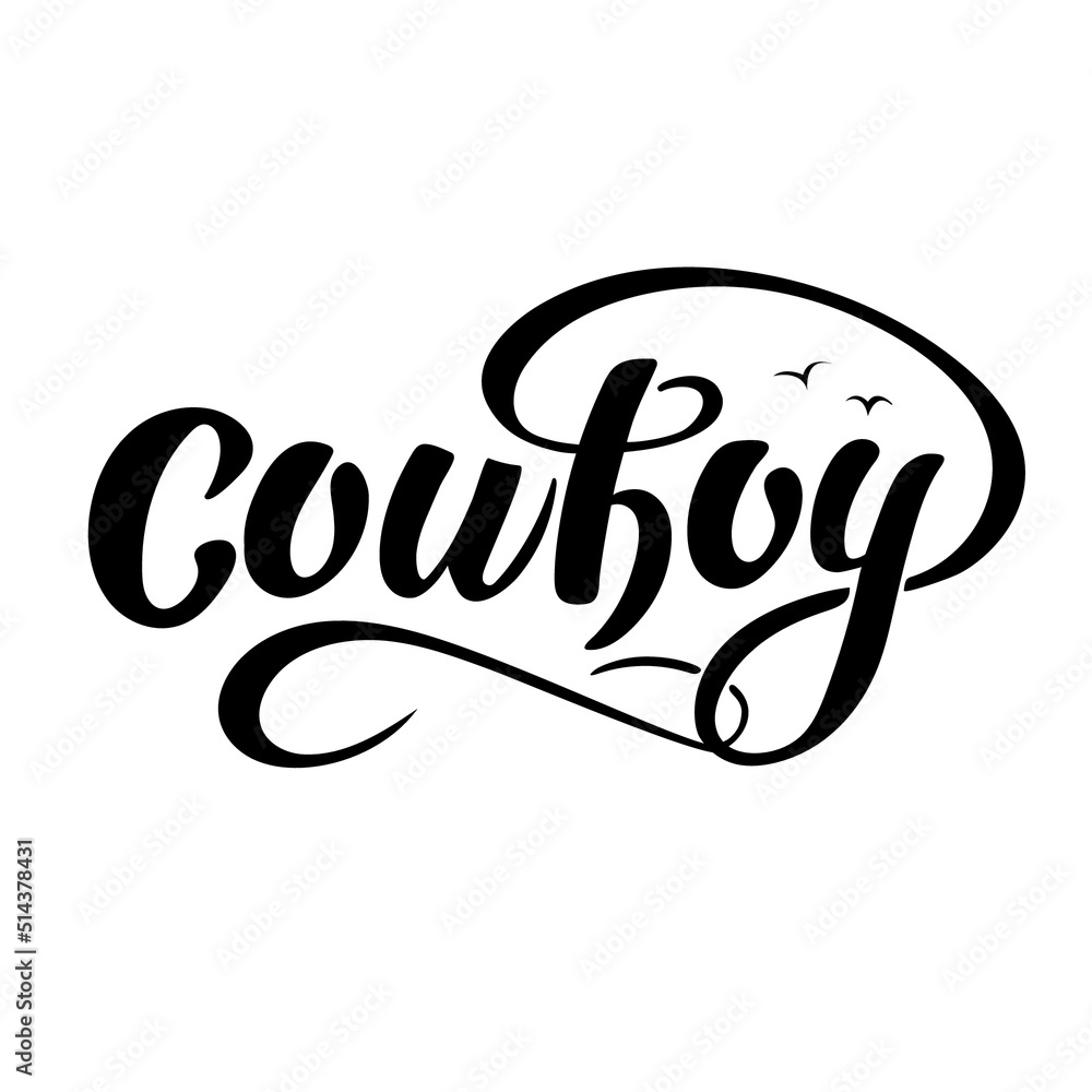 Cowboy. Vector hand lettering. Country Emblem Typography for Western ...