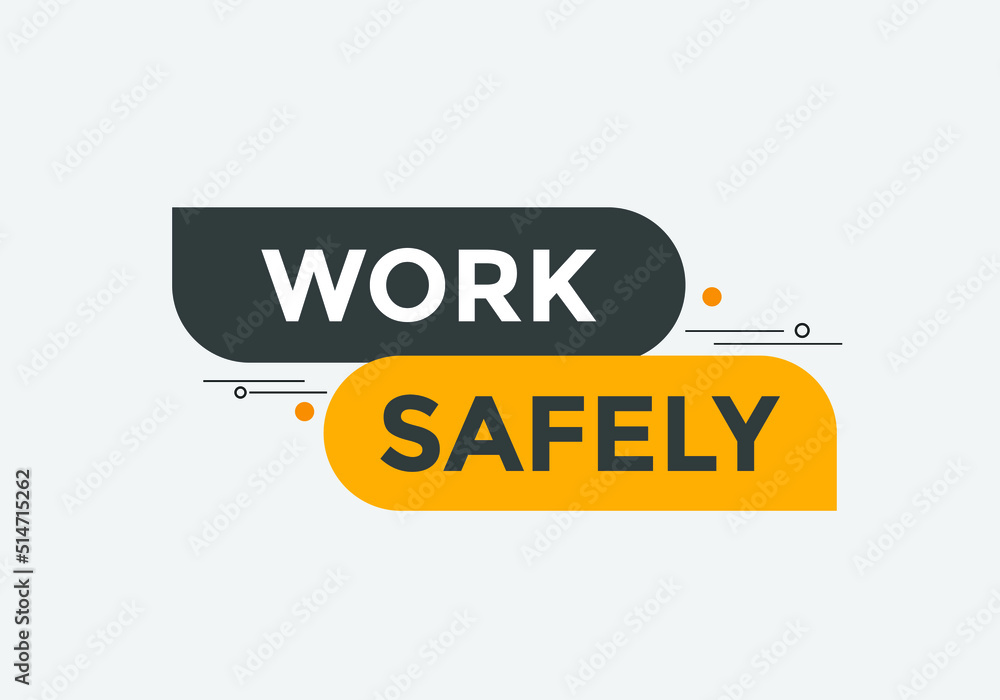 work safety text label sticker banner. Design template. work safety ...