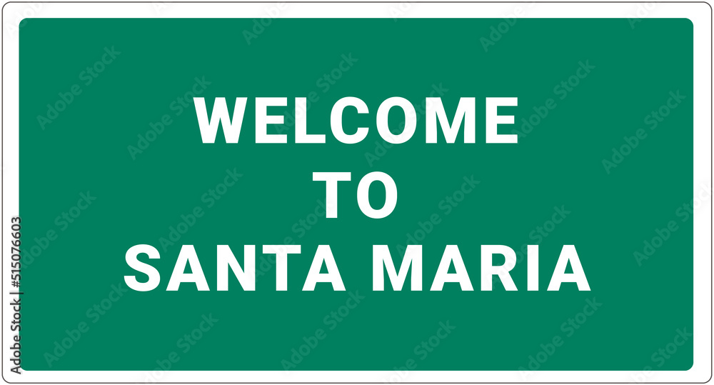 Welcome to Santa Maria. Santa Maria logo on green background. Santa ...