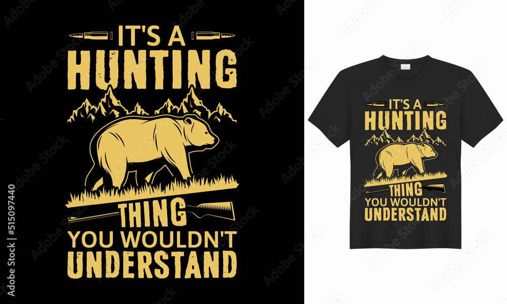 Best unique hunting t-shirt design for all hunting lovers. Hunting T ...