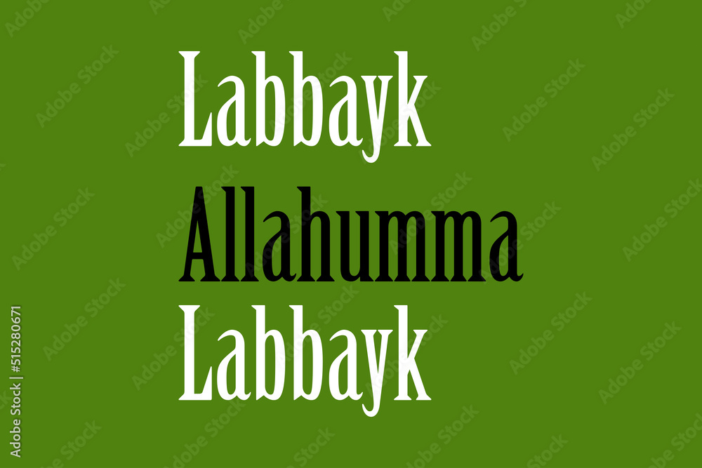 Labbayk Allahumma Labbayk Arabic typography in English Translated. Holy ...