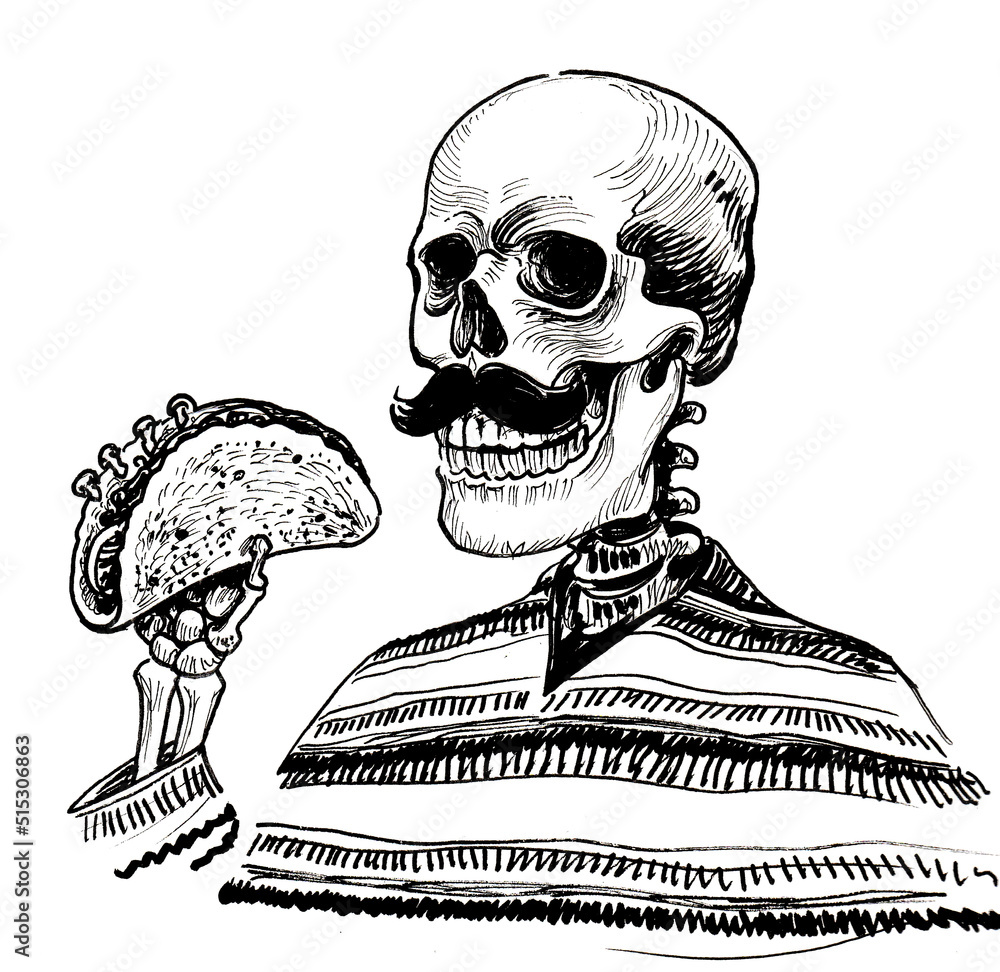 Dead Mexican with mustache eating taco. Ink black and white drawing ...
