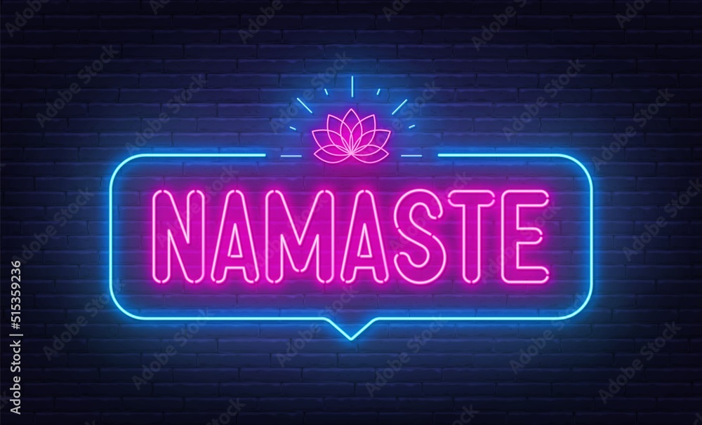 Namaste neon sign in the speech bubble on black background. Stock ...