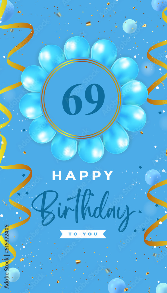 Happy 69th birthday with blue balloon and gold confetti isolated on ...