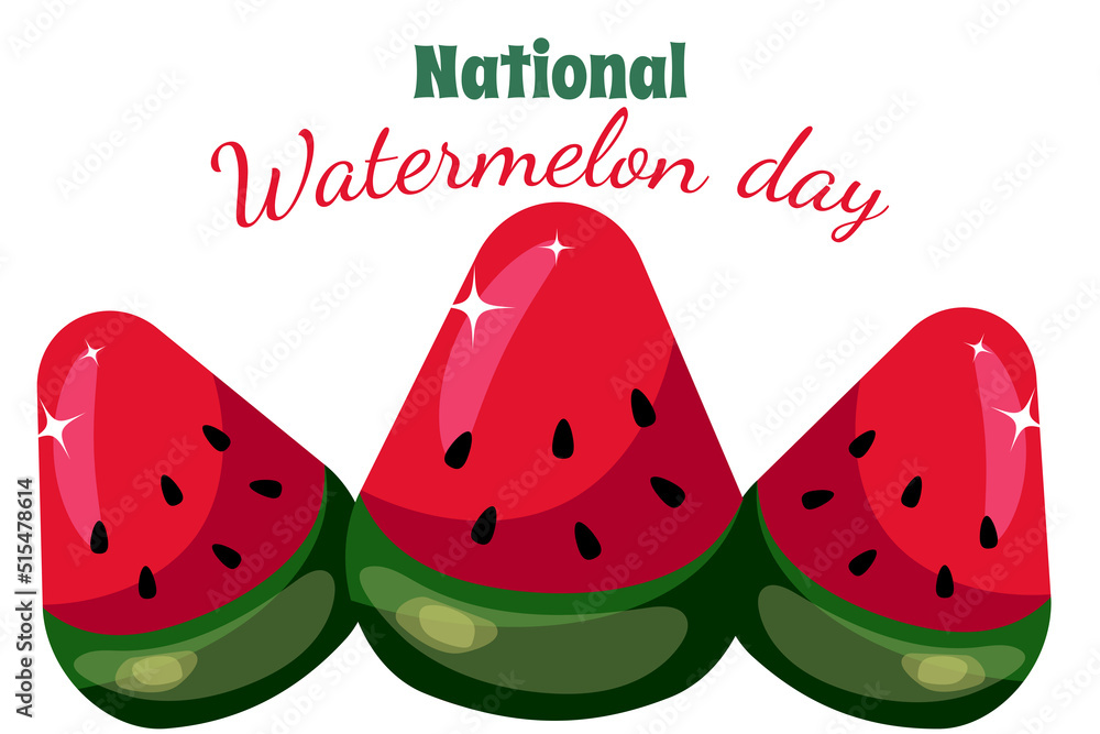 watermelon holiday. world watermelon day. national watermelon day. red ...