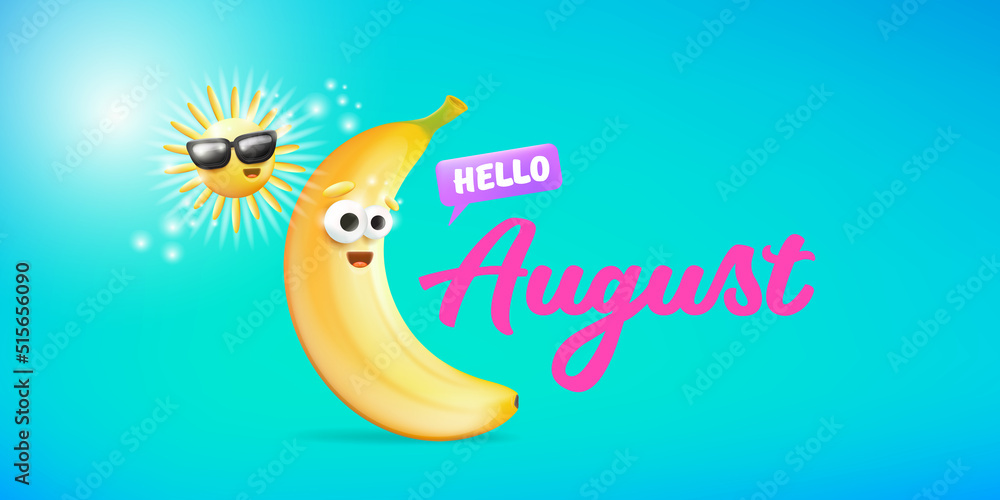 hello August horizontal banner with cartoon sun and funky banana ...