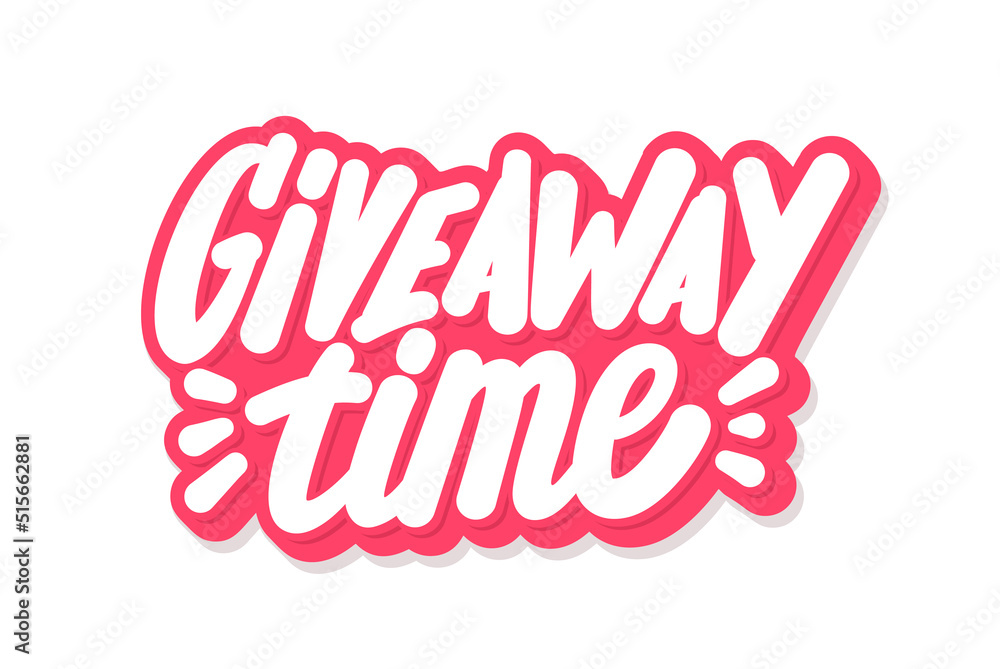 Giveaway time. Vector handwritten lettering banner. Stock Vector ...