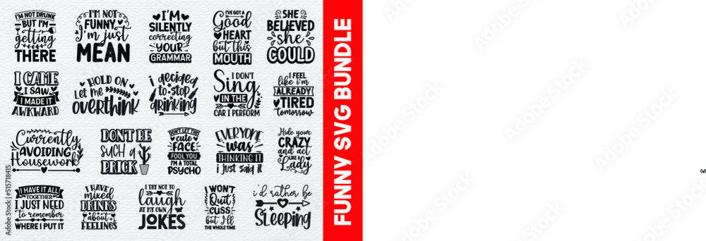 Vetor de funny svg bundle,funny svg,funny,funny quotes bundle,funny ...