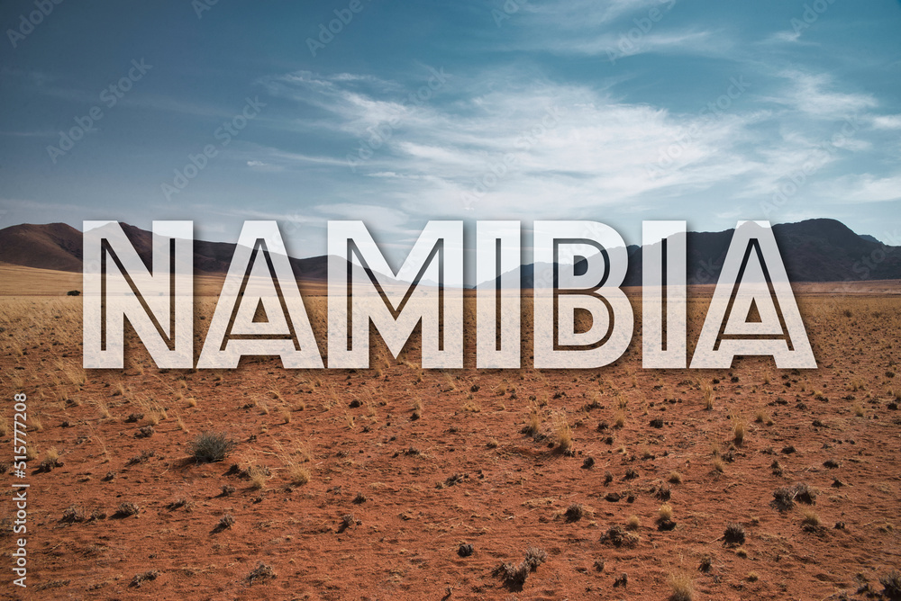 namibia_2Big letters saying 'Namibia' in front of the wast grassland in ...
