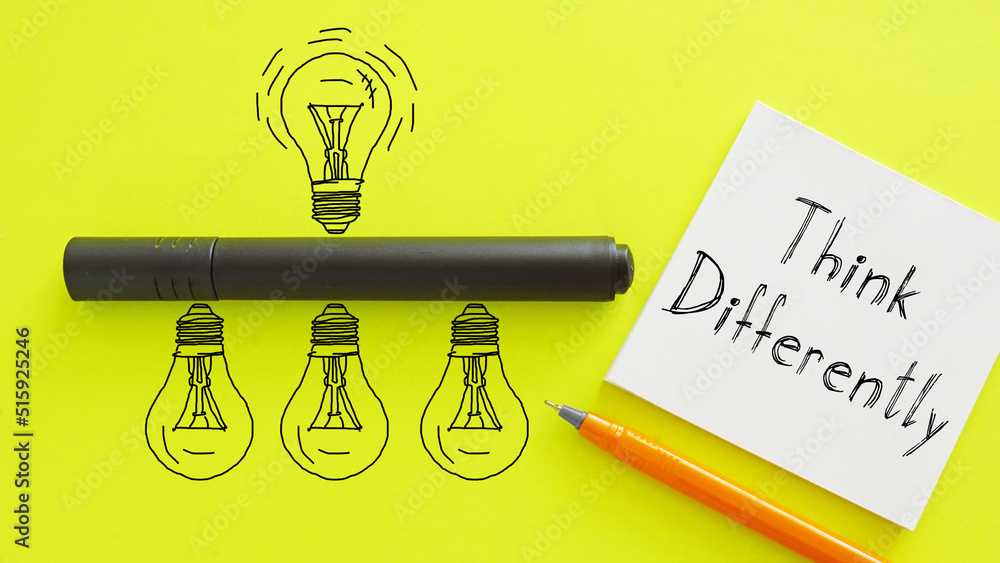 Think Differently is shown using the text Stock Photo | Adobe Stock
