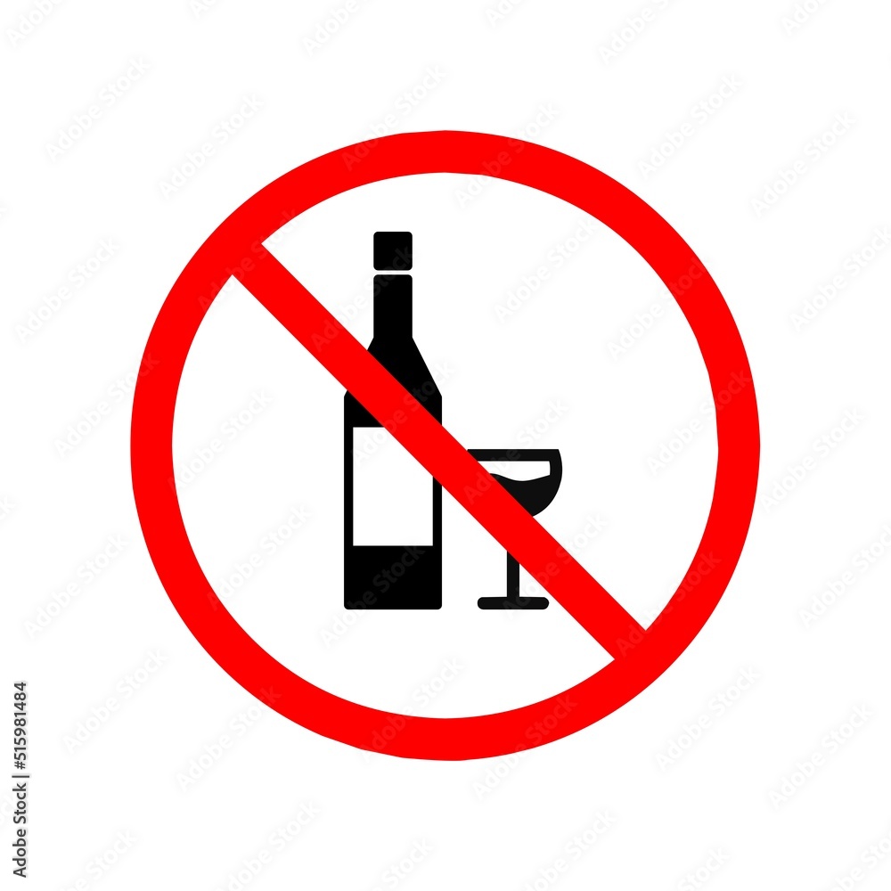 Warning do not alcohol drink sign and symbol. Isolated on white ...