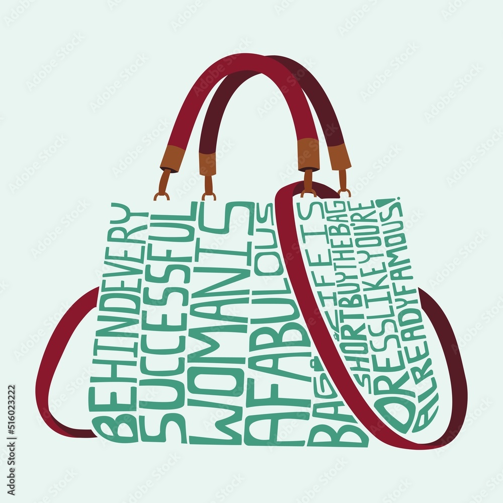 Handbag typography art with inspirational fashion quotes, hand-drawn ...