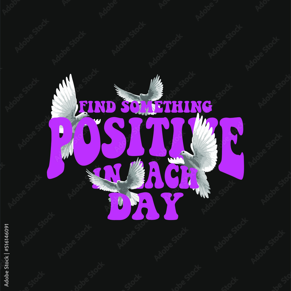 find something positive slogan vintage fashion Stock Vector | Adobe Stock