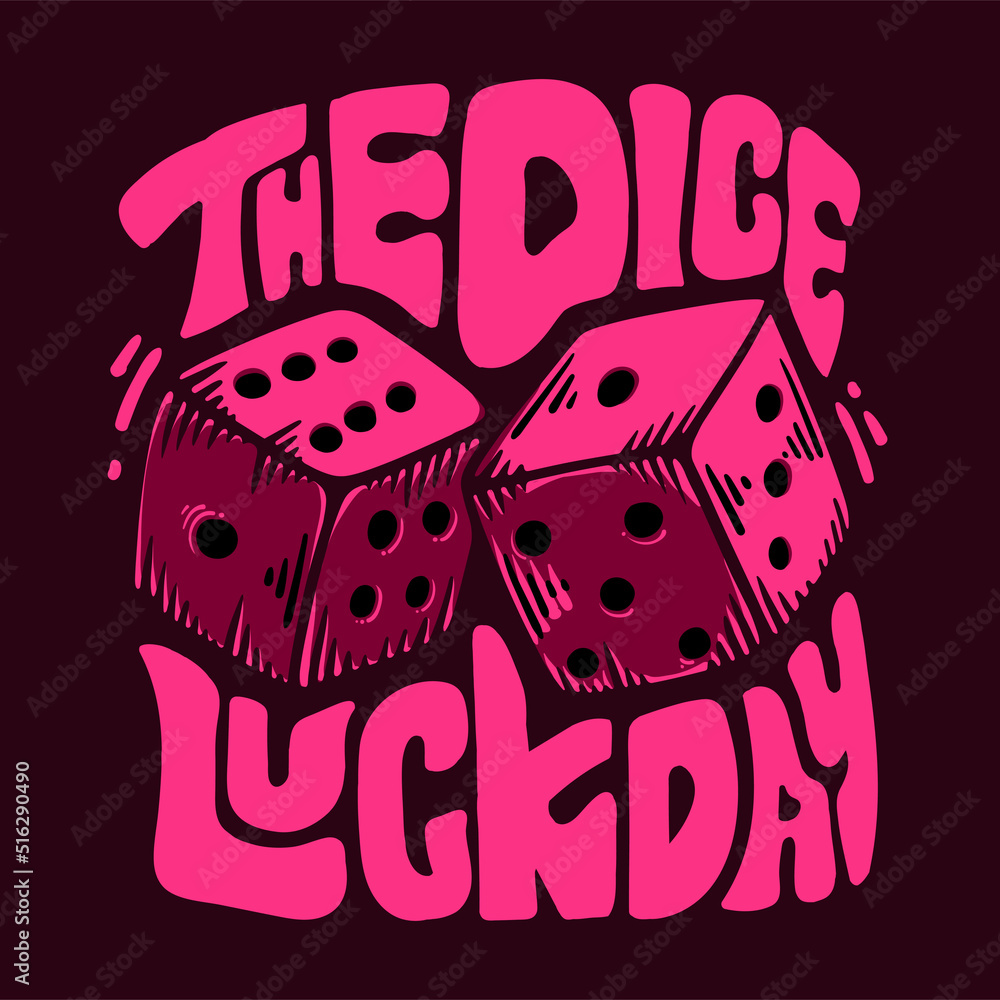 t shirt design the dice luck day with dice and dark brown background ...